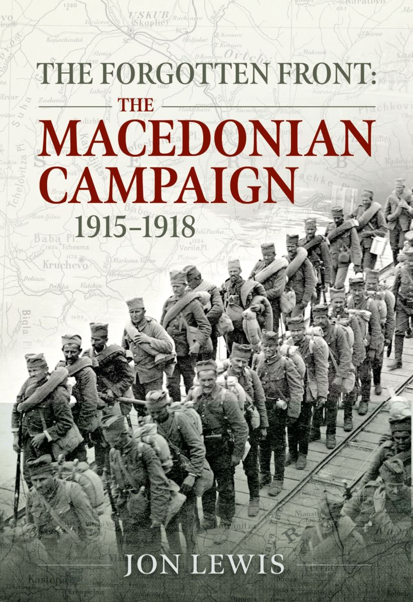New Book Out Today! – Salonika Campaign Society, 1915-1918